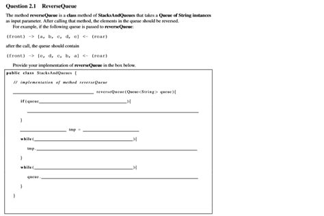 Solved Question 21 Reversequeue The Method Reversequeue Is