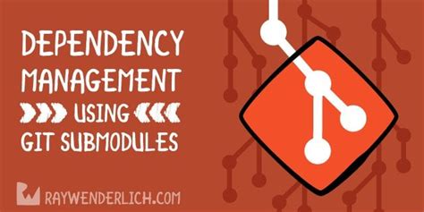 Dependency Management Using Git Submodules Riosprogramming
