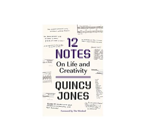 Notes On Life And Creativity By Quincy Jones And The Weeknd