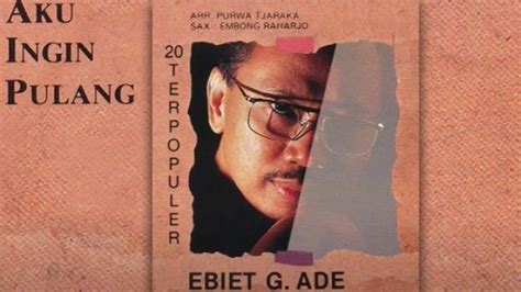 Chord Dan Lirik Lagu Titip Rindu Buat Ayah Ebiet G Ade Kunci Dasar Mudah Dimainkan