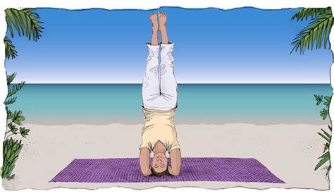 Conquering Headstand At Age 61 Sivananda Yoga Posture Stories