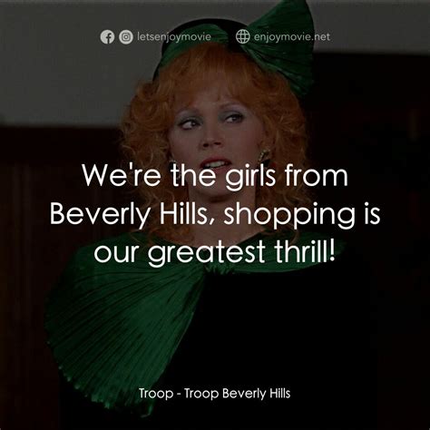 Troop Beverly Hills Quotes