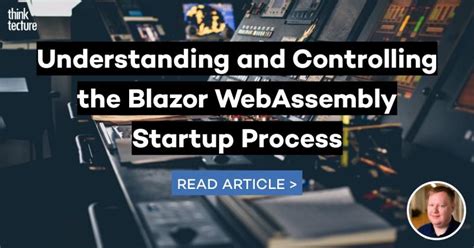 Thinktecture Ag Auf Linkedin Understanding And Controlling The Blazor