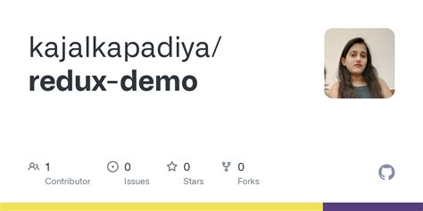 Github Kajalkapadiyaredux Demo
