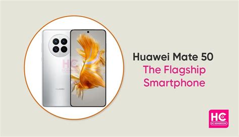 Four reasons to buy Huawei Mate 50 flagship - Huawei Central