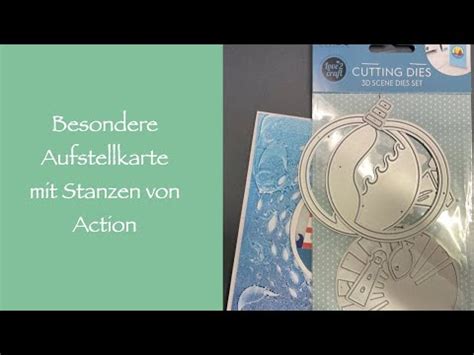 Besondere Aufstellkarte Mit Stanzen Vom Action HD P YouTube