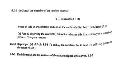 Solved 82 1 A Sketch The Ensemble Of The Random Process