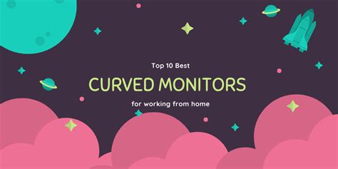 Top Best Curved Monitors For Working From Home Digitalocean