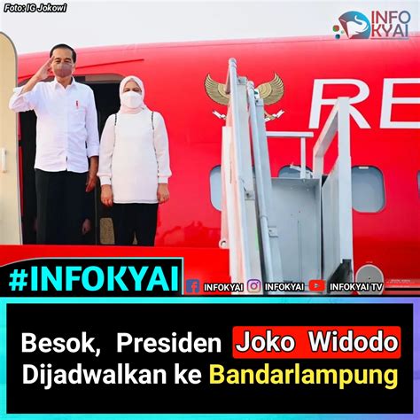 Besok Presiden Joko Widodo Dijadwalkan Ke Bandarlampung