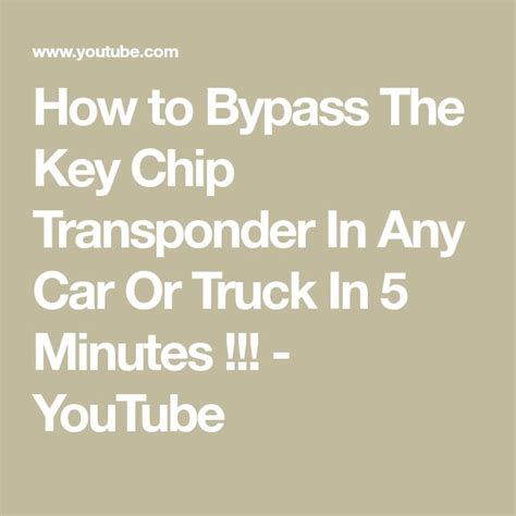 How To Bypass The Key Chip Transponder In Any Car Or Truck In 5 Minutes
