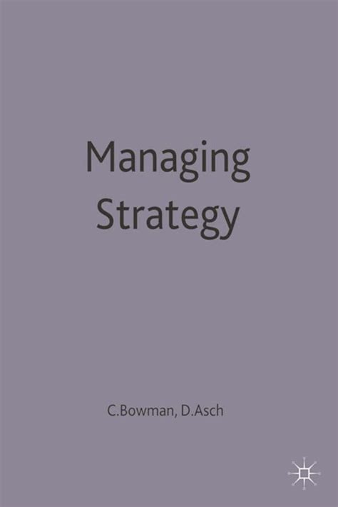 Managing Strategy David C Asch Red Globe Press Bloomsbury