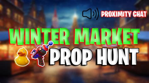 Prop Hunt Winter Market 🎄 0956 6250 8085 By Sianafr Fortnite
