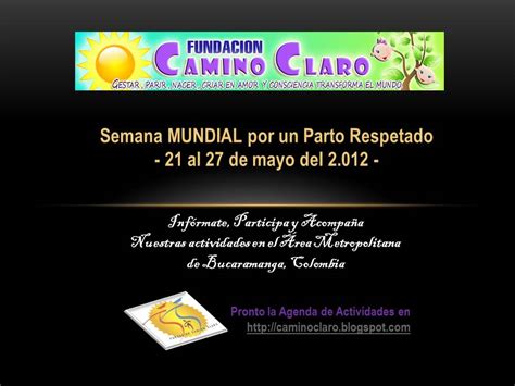 FUNDACION CAMINO CLARO SEMANA MUNDIAL POR UN PARTO RESPETADO 2 012