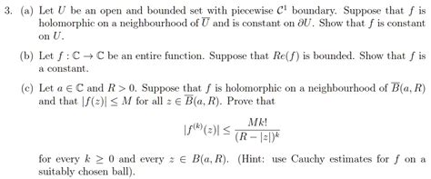 SOLVED Let U Be An Open And Bounded Setwith Piecewise C Boundary Suppose That F Is Holomorphic
