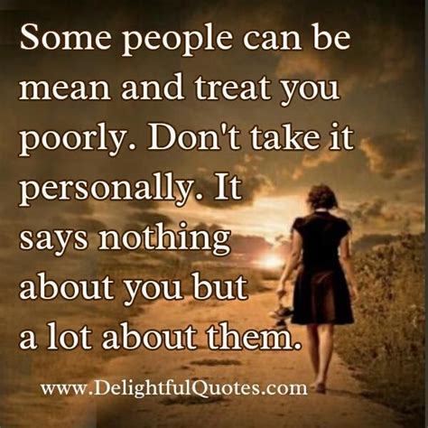 Quotes About People Being Mean To You