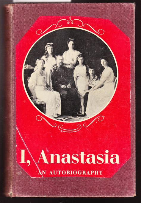 I Anastasia An Autobiography Good Hard Cover 1958 1st English