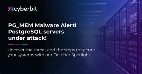 Cyberbit On Linkedin Cyber Alert Pgmem Malware Campaign Uncovered 🐘 Postgresql Servers Are