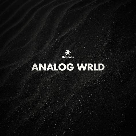 Analog Wrld Thaloops