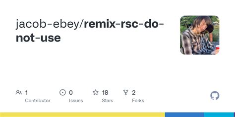 Github Jacob Ebeyremix Rsc Do Not Use