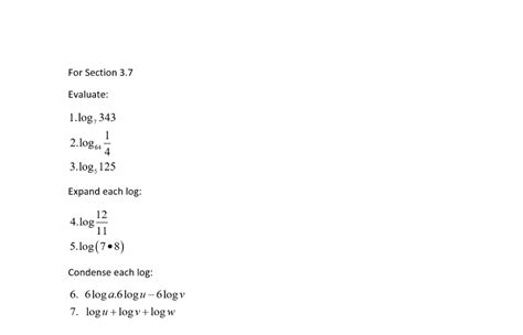 Solved For Section 3 7 Evaluate 1 Log 343 2 Log64 3 Log Chegg Com