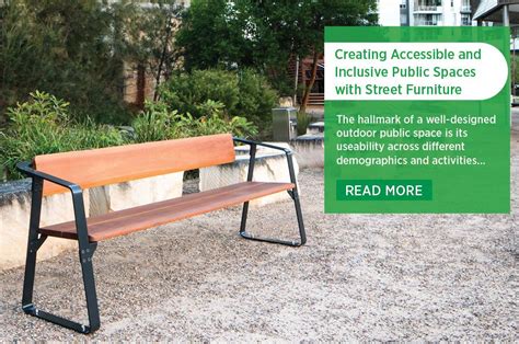 Creating Accessible And Inclusive Public Spaces With Street Furniture