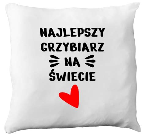 Poduszka prezent dla grzybiarza grzybiarz na grzyby imię 2 Inna