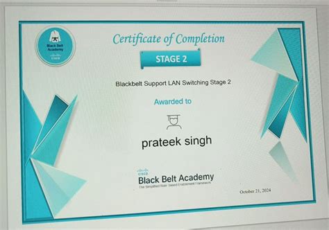 Im Excited To Share That I Have Successfully Completed My Black Belt Support Lan Switching