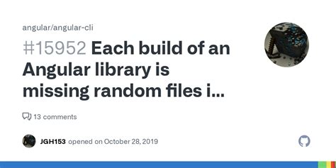 Each Build Of An Angular Library Is Missing Random Files In The Output