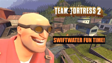 Tf2 Swiftwater Fun Time Youtube