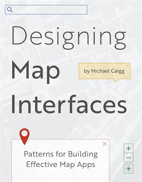 Designing Map Interfaces Patterns For Building Effective Map Apps