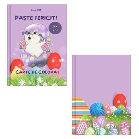 Paste Fericit Carte De Colorat Pentru Copii Ani A Anaisha Book