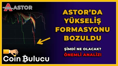 ASTORDA YÜKSELİŞ FORMASYONU BOZULDU ÖNEMLİ YAYIN Astor Enerji Hisse