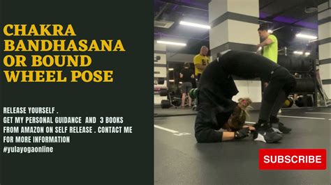 Chakra Bandhasana Or Bound Wheel Pose Yulayogaonline Chakrabandhasana