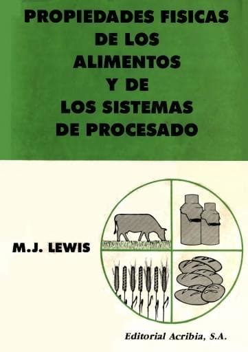 Propiedades físicas de los alimentos y de los sistemas de