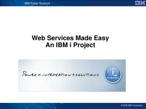 PPT Web Services And SOA For The RPG Developer On IBM I IBM Integrated Web Services For I