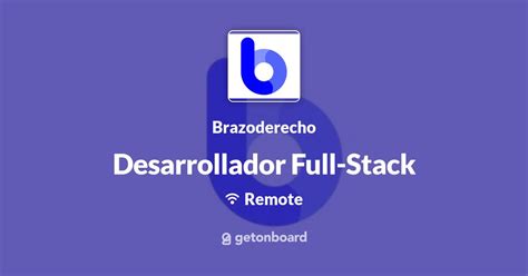 Desarrollador Full Stack At Brazoderecho Remote Work From Home