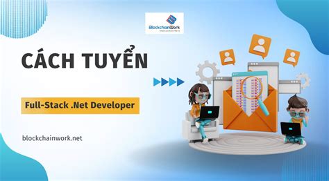 C Ch Tuy N Full Stack Net Developer Trong L Nh V C Blockchain