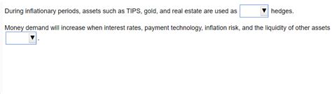 Solved During Inflationary Periods Assets Such As Tips