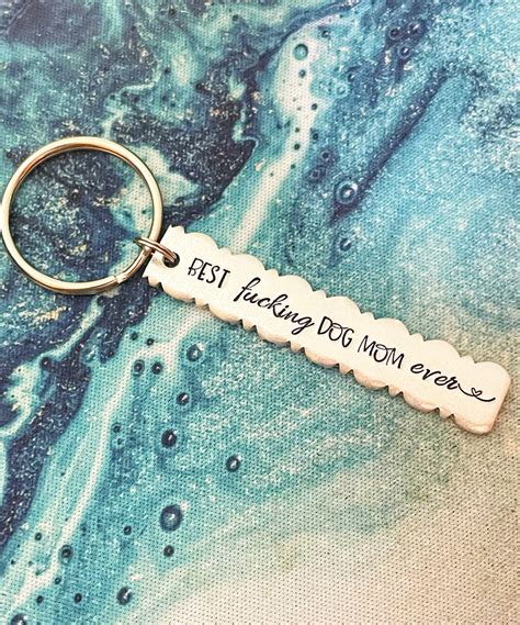 Best Fucking Dog Mom Ever Handstamped Dog Mom Keychain T For Dog