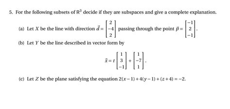 Solved For The Following Subsets Of R3 Decide If They Are