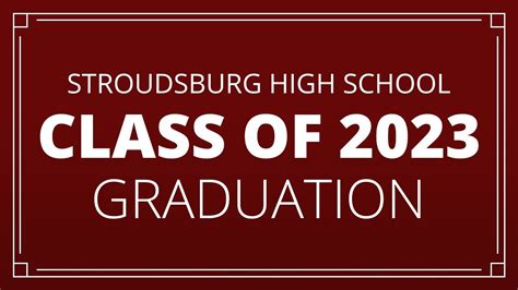 Stroudsburg High School Graduation 2024 Anthe Bridget