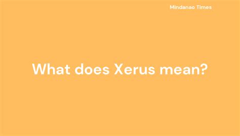 What Does Xerus Mean