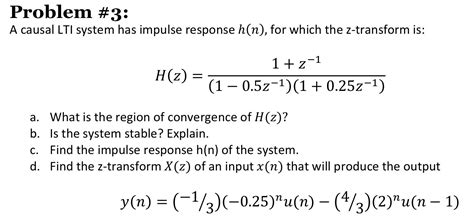 Solved Problem 3 A Causal Lti System Has Impulse Response