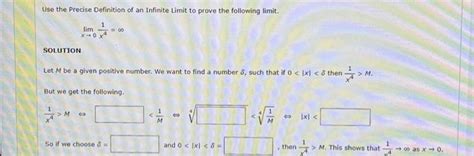 solved use the precise definition of an infinite limit to