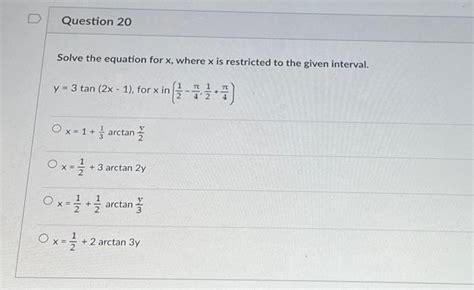 Solved Solve The Equation For X Where X Is Restricted To Chegg