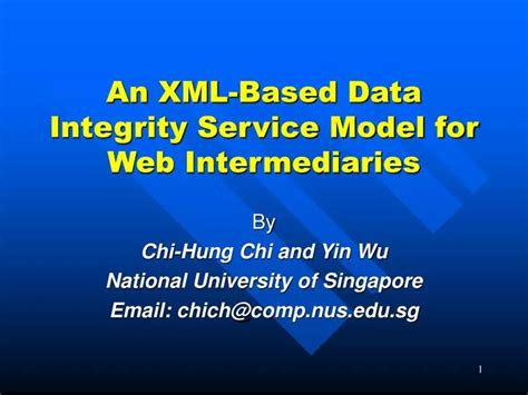 Ppt An Xml Based Data Integrity Service Model For Web Intermediaries
