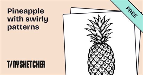 Pineapple With Swirly Patterns Coloring Page Free Printables Tiny
