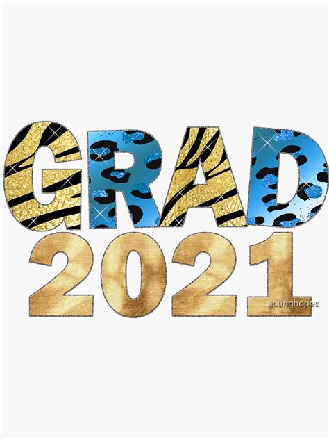 Grad 2021 Class Of 2021 Graduation Sticker For Sale By Younghopes