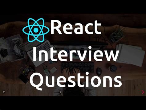 React Interview Questions