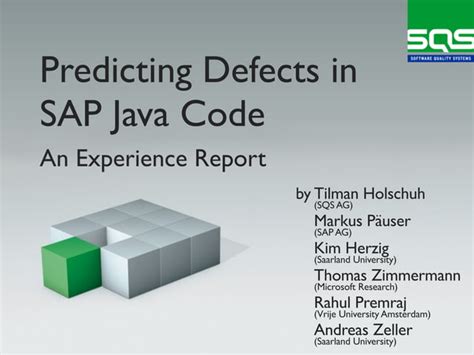 Predicting Defects In Sap Java Code An Experience Report Key